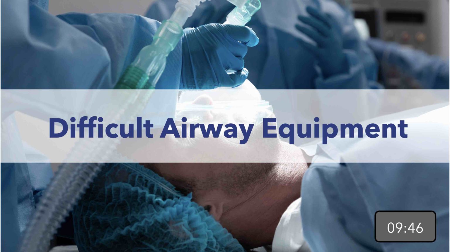 Advanced and Difficult Airway CME Course | Up to 33 CME Credits